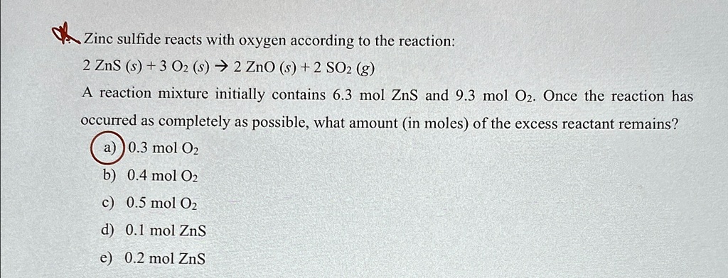 zinc sulfide reacts with oxygen according to the reaction 2znss3o2s ...