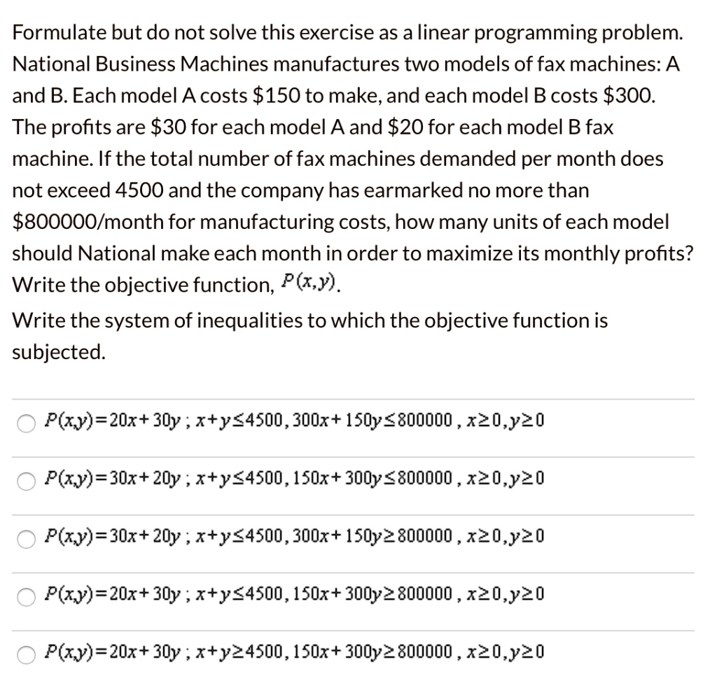 SOLVED: Formulate but do not solve this exercise a5 a linear ...