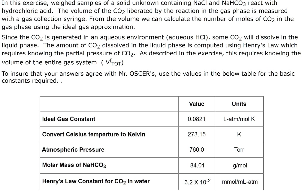 SOLVED: In this exercise, weighed samples of a solid unknown containing NaCl and NaHCO3 react ...