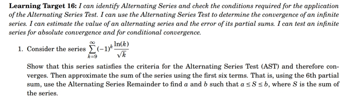 SOLVED: Learning Target 16: I can identify Alternating Series and check ...