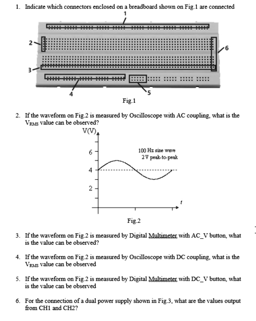 SOLVED: 1. Indicate which connectors enclosed on a breadboard shown in ...