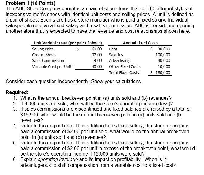 SOLVED: Problem 1(18 Points) The ABC Shoe Company operates a chain of ...