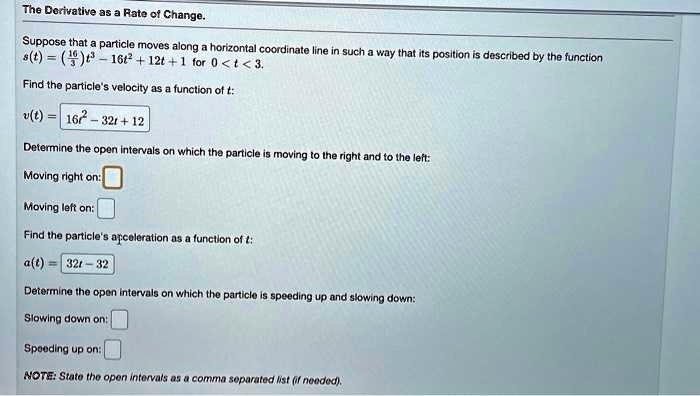 SOLVED: Texts: The Derivative as a Rate of Change. Suppose that a particle moves along a ...