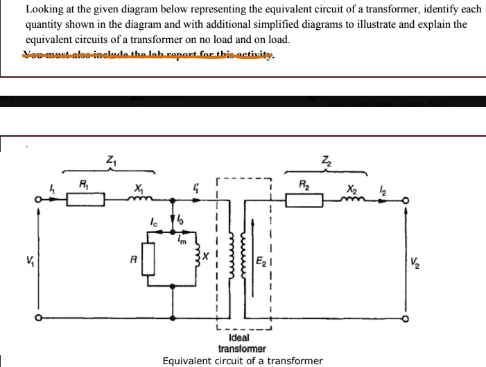Looking at the given diagram below representing the equivalent circuit of a transformer ...