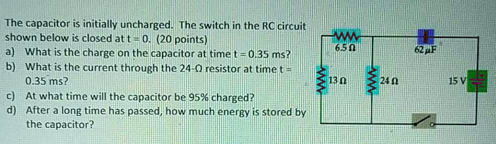 the capacitor is initially uncharged ithe switch in the rc circuit shown below is closed att ...