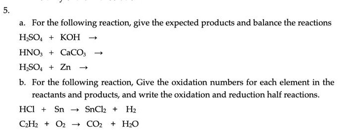 SOLVED: For the following reaction, give the expected products and ...