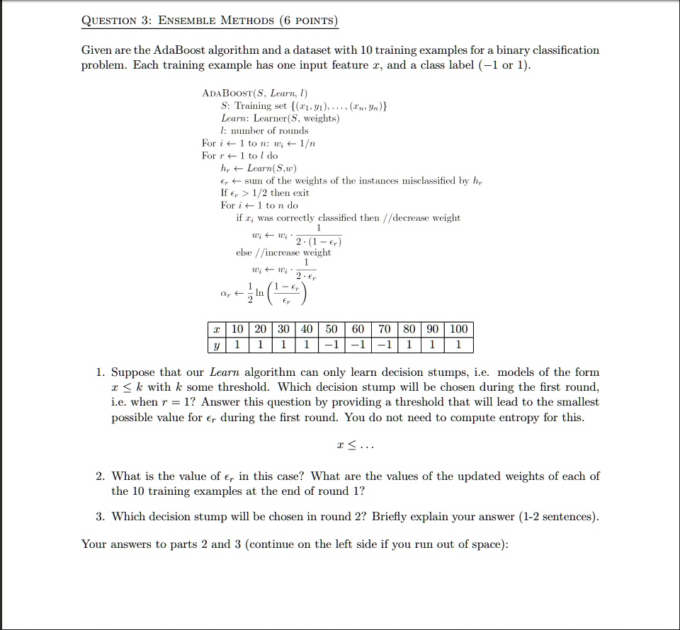 Solved Question 3 Ensemble Methods 6 Points Given Are The Adaboost Algorithm And A Dataset 8785