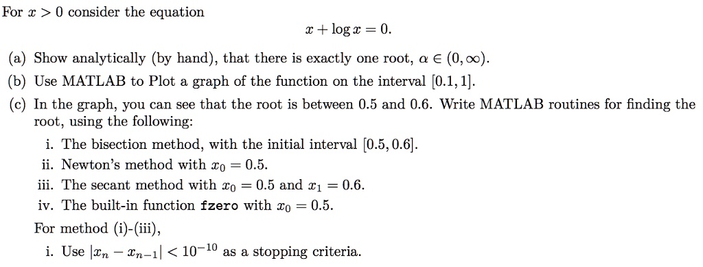 SOLVED:For â‚¬ > 0 consider the equation x + log x Show analytically (by hand), that there is ...