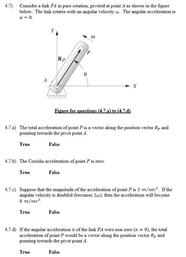 4.7) Consider a link PA in pure rotation, pivoted at point A as shown in the figure below. The ...