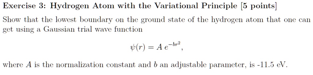 Solved Exercise 3 Hydrogen Atom With The Variational Principle [5
