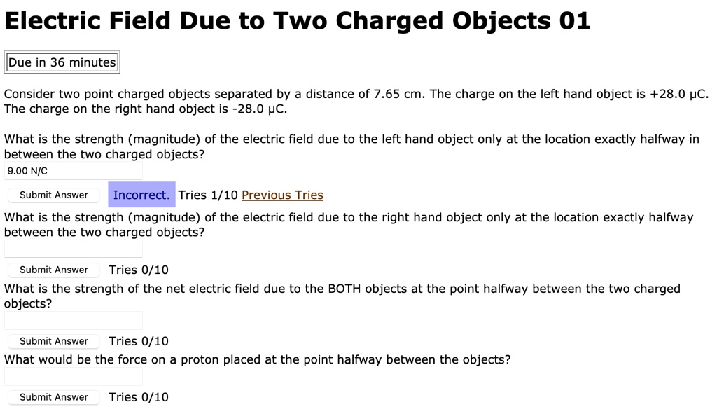 SOLVED:Electric Field Due to Two Charged Objects 01 Due in 36 minutes ...