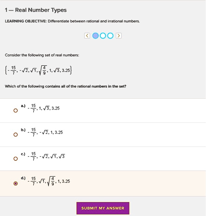 SOLVED: 1 Real Number Types LEARNING OBJECTIVE: Differentiate between rational and irrational ...