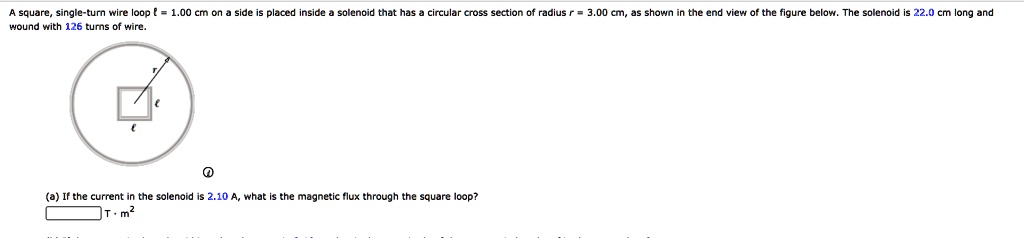 SOLVED:squarl single turn wire loop wound with 126 tums 00 cm side ...
