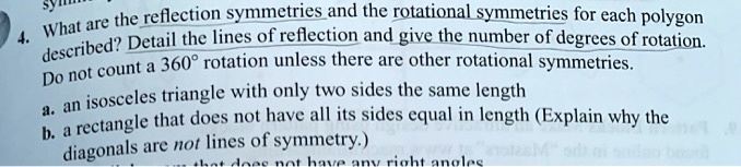 Solved The Reflection Symmetries And The Rotational Symmetries For Each Polygon What Are