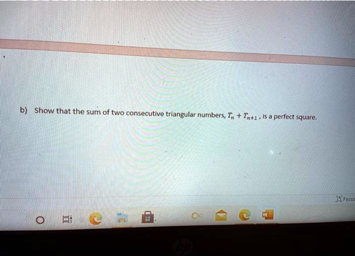 Solved Show That The Sum Of Two Consecutive Triangular Numbers T T 4618