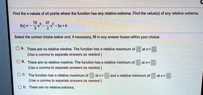 SOLVED: Find the X-values of all points where the function has any relative extrema Find the ...