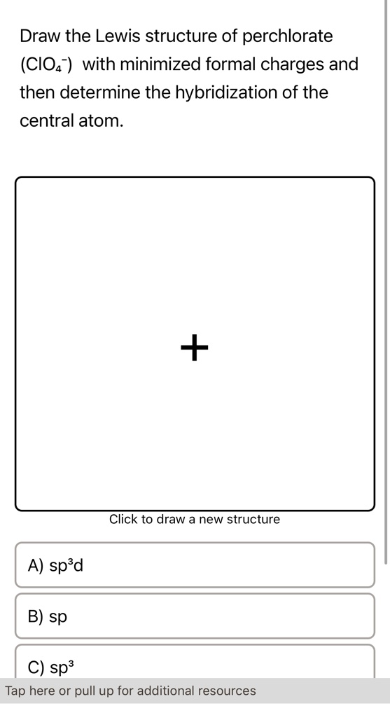 SOLVED: Draw the Lewis structure of perchlorate (ClO(4)^(-))with ...