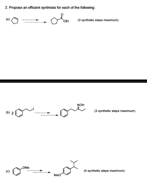 SOLVED: 2. Propose an efficient synthesis for each of the following ... SOLVED: 2. Propose an efficient synthesis for each of the following ...