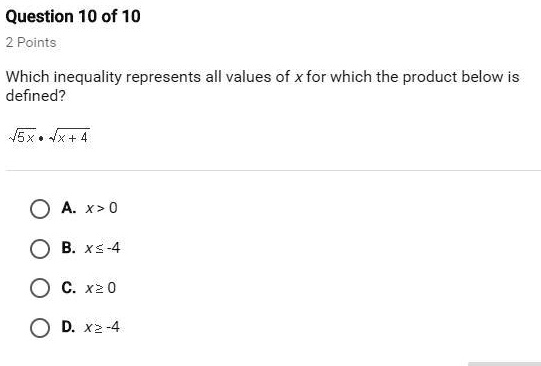 SOLVED: 'which inequality represents all values of x for which the product below is defined ...