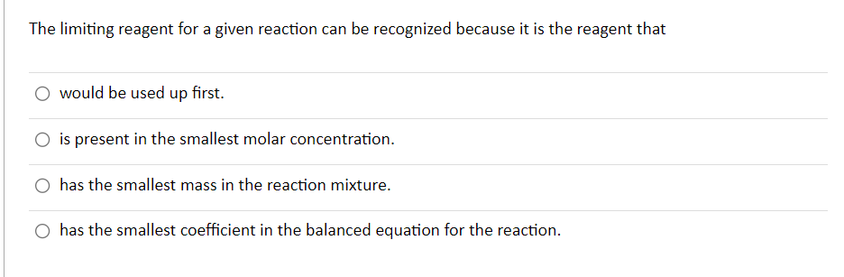Solved The Limiting Reagent For A Given Reaction Can Be Recognized