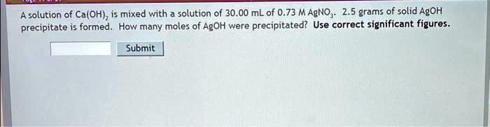 SOLVED: A solution of CaOH is mixed with a solution of 30.00 mL of 0.73 ...
