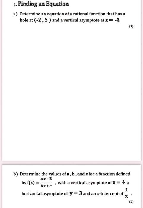 SOLVED:Finding an Equation a) Determine an equation ofa rational function that has hole at (-2 ...