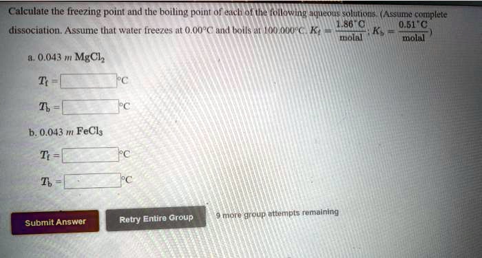 Calculate the freezing point and the boiling point of… - SolvedLib