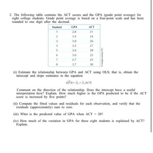 SOLVED: 2. The following table contains the ACT scores and the GPA (grade point average) for ...