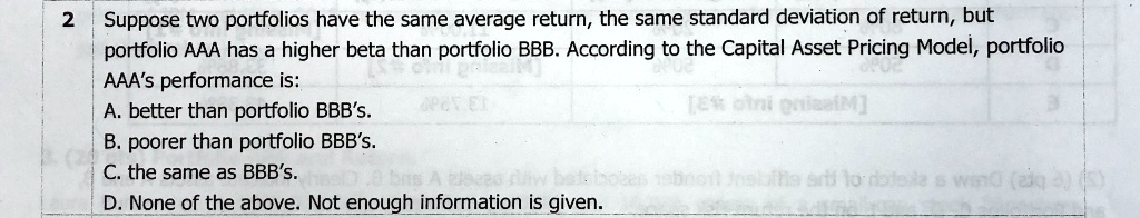 SOLVED: Please make sure the answer is according to the capital asset ...
