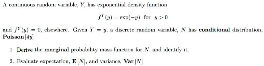 Solved A Continuous Random Variable Y Has Exponential Density 0359