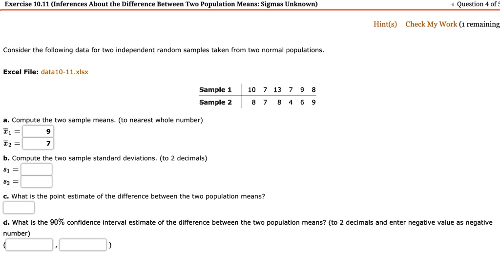 SOLVED: Exercise 10.11 (Inferences About the Difference Between Two ...
