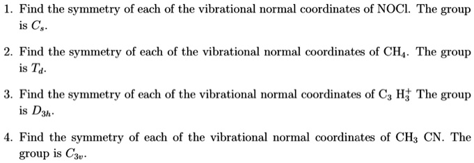 find the symmetry of each of the vibrational normal coordinates of nocl ...