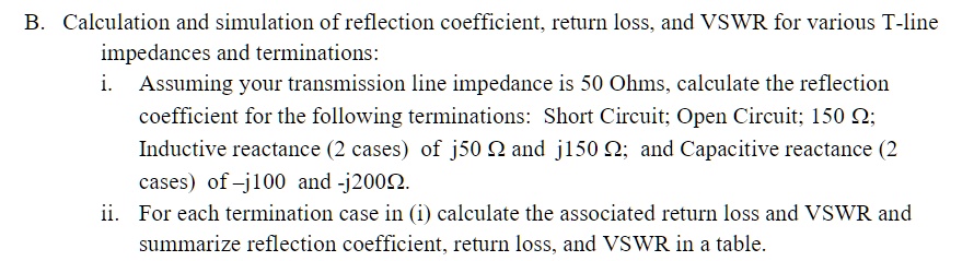 SOLVED: Calculation and simulation of reflection coefficient; return ...
