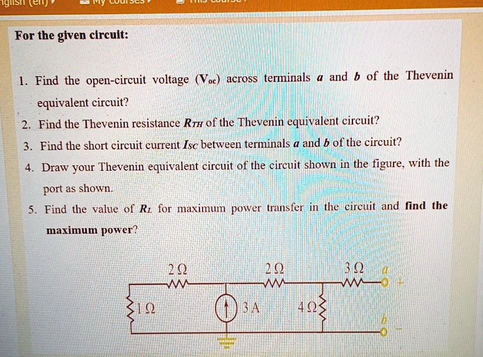 Solved Igiisi Enj T4 Iollogp For The Given Circuit Find The Open