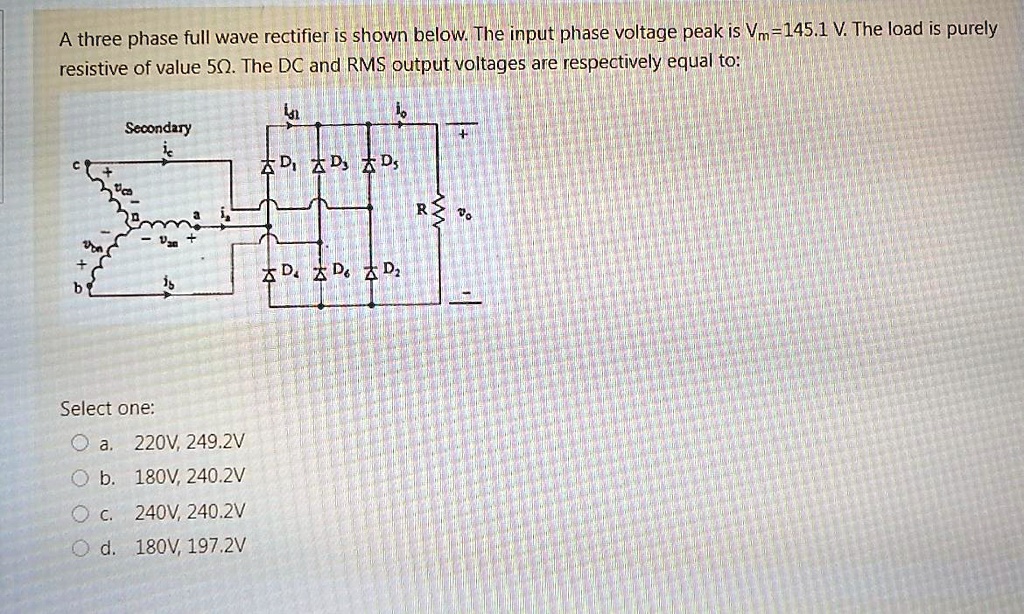 Solved A Three Phase Full Wave Rectifier Is Shown Below The Input