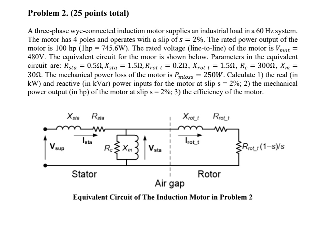 SOLVED: Problem 2. (25 points total) A three-phase wye-connected ...