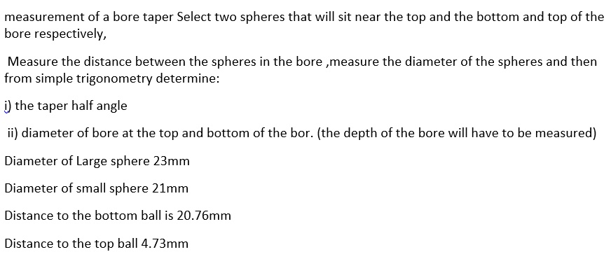 SOLVED: measurement of a bore taper Select two spheres that will sit ...