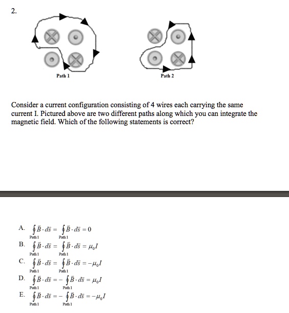 SOLVED: Path 1 Palb Consider current configuration consisting of wires ...