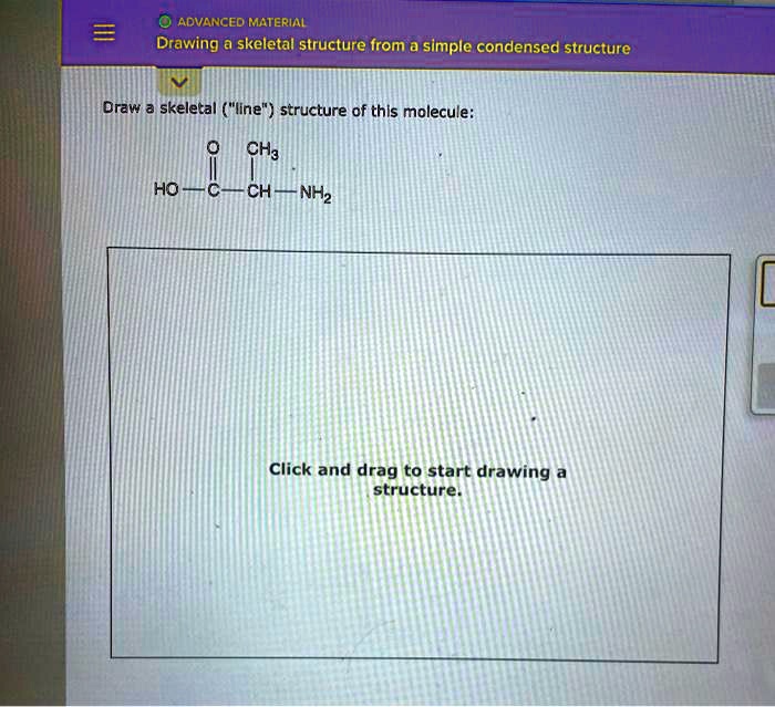 SOLVED: Advanced Material Drawing a skeletal structure from a simple ...