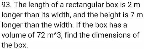 SOLVED: The length of a rectangular box is 2 m longer than its width ...