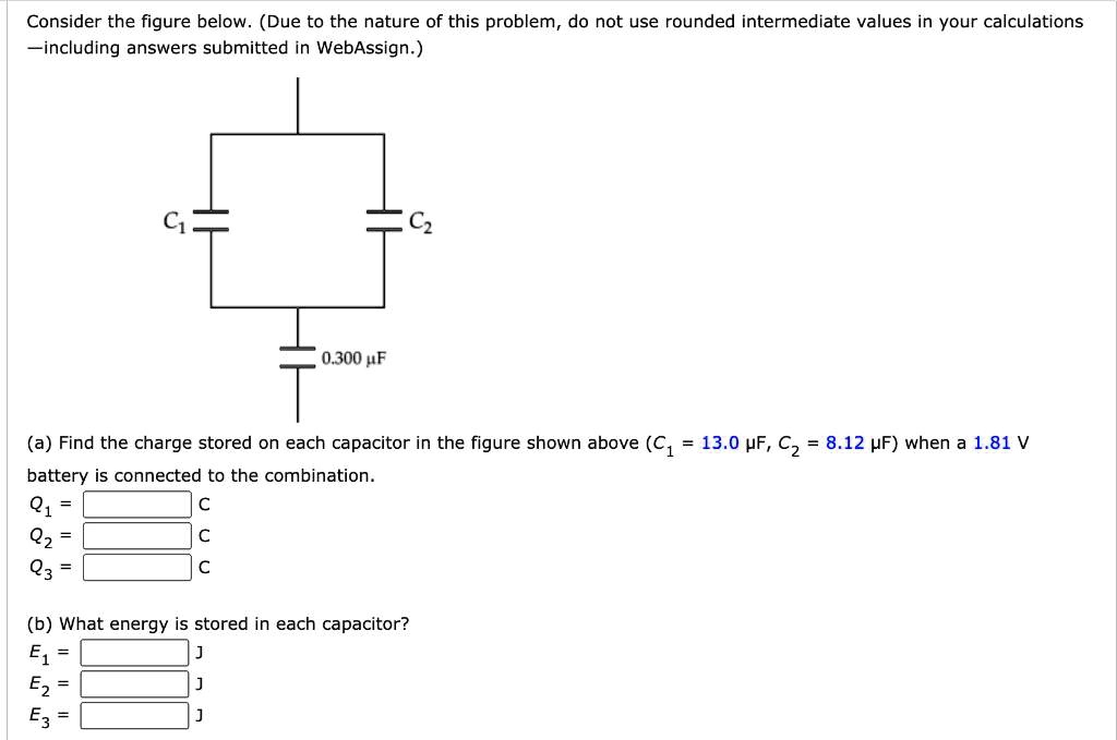 SOLVED: Consider the figure below: (Due to the nature of this problem, do not use rounded ...