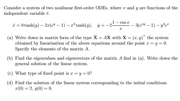 Consider a system of two nonlinear first-order ODEs, where x and y are functions of the ...