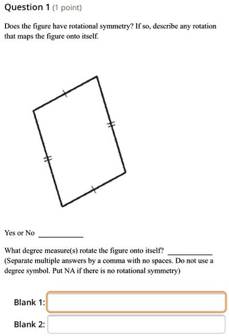 SOLVED: Does the figure have rotational symmetry? If so, describe any rotation that maps the ...