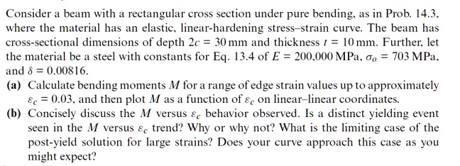 SOLVED: Consider a beam with a rectangular cross-section under pure ...
