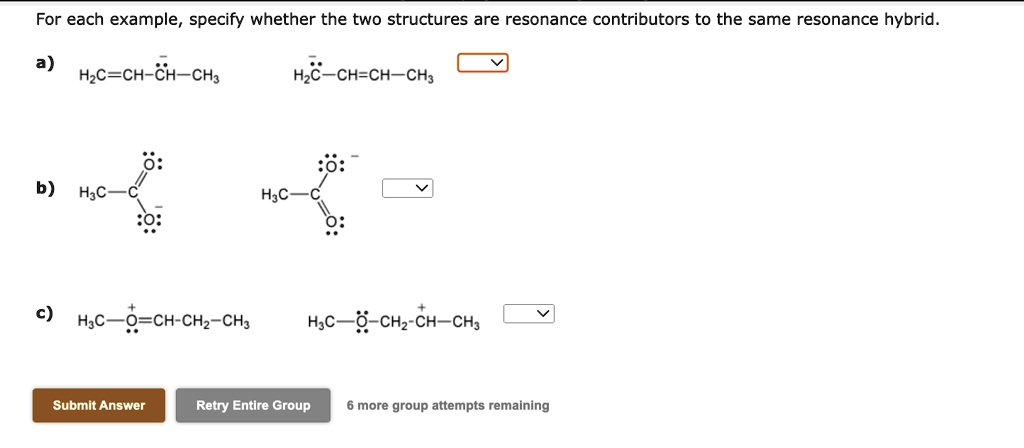 SOLVED: For each example, specify whether the two structures are ... SOLVED: For each example, specify whether the two structures are ...
