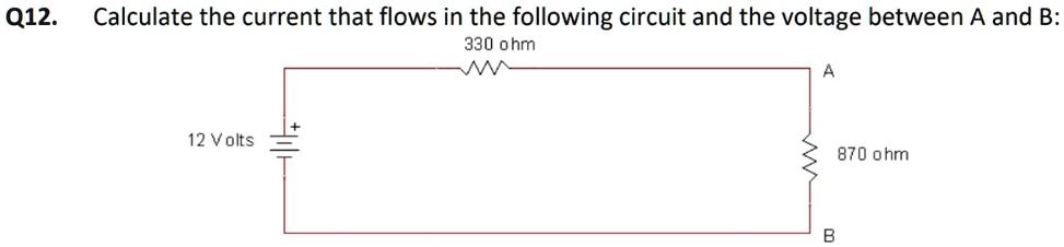Q12. Calculate the current that flows in the following...