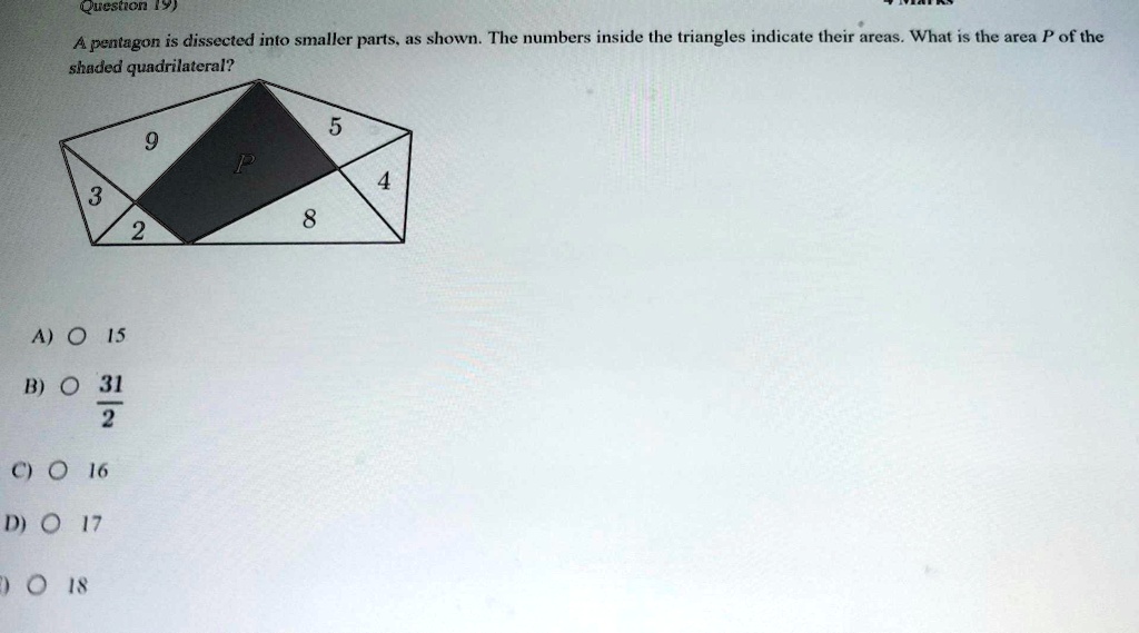 Question 19) A pentagon is dissected into smaller parts, as shown. The ...