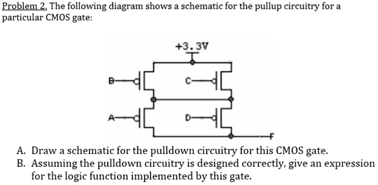 [GET ANSWER] Problem 2. The following diagram shows a schematic for the pullup circuitry for a ...