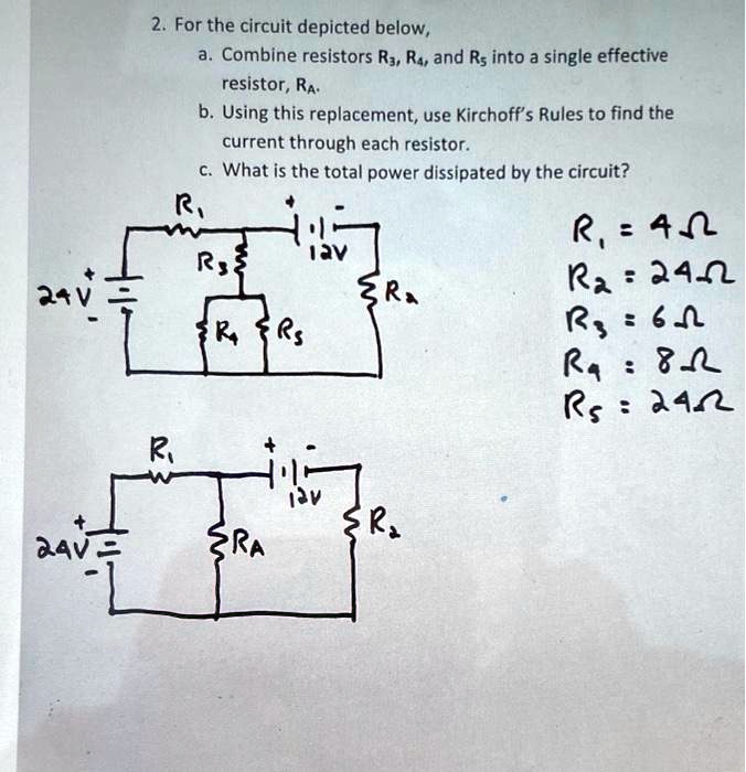 Solved 2 For The Circuit Depicted Below A Combine Resistors R1 R2