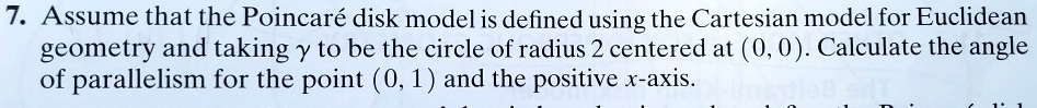 7 assume that the poincare disk model is defined using the cartesian ...
